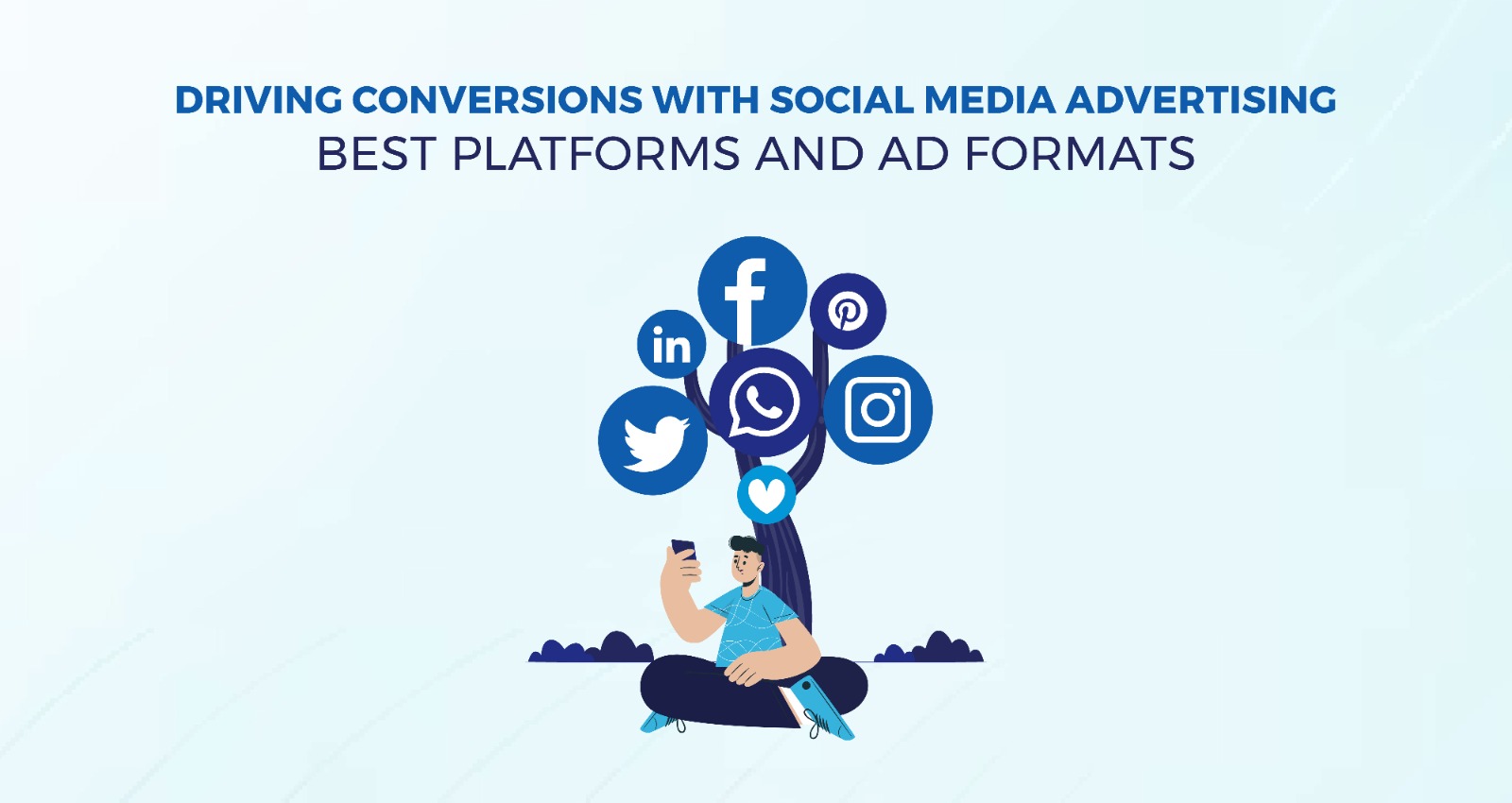 Driving Conversions with Social Media Advertising: Best Platforms and ...