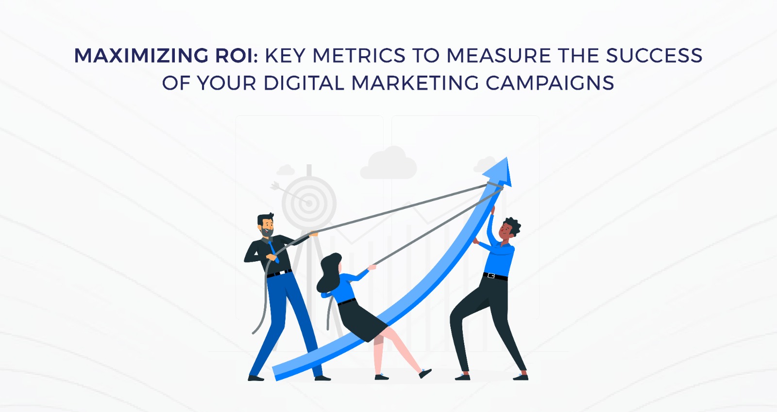Maximizing ROI: Key Metrics to Measure the Success of Your Digital Marketing Campaigns ...