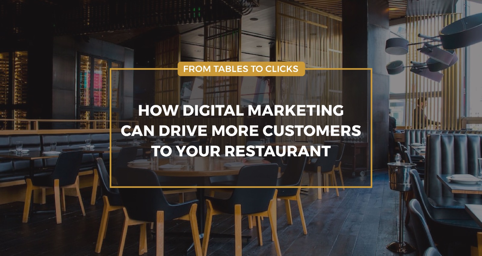 How Digital Marketing Can Drive Customers to Your Restaurant