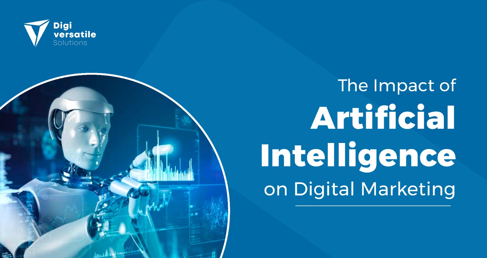 The Impact of Artificial Intelligence on Digital Marketing